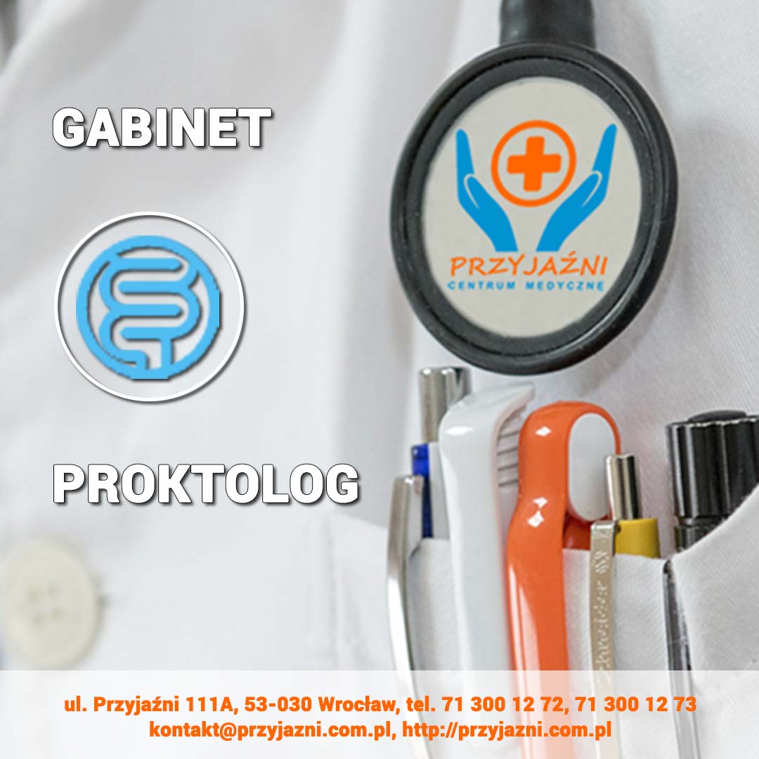 PROKTOLOG WROCŁAW | Gabinety | Centrum Medyczne PRZYJAŹNI